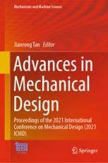 Advances in Mechanical Design: Proceedings of the 2021 International ...