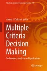 Multiple Criteria Decision Making: Techniques, Analysis and ...