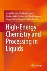 High-Energy Chemistry and Processing in Liquids | SpringerLink