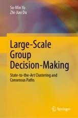 Large-Scale Group Decision-Making: State-to-the-Art Clustering and ...
