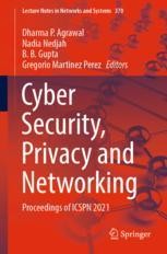 Cyber Security, Privacy and Networking: Proceedings of ICSPN 2021 | Springer Nature Link