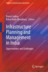 Infrastructure Planning and Management in India: Opportunities and ...