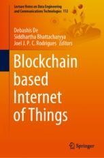 Blockchain based Internet of Things | SpringerLink