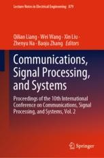 Communications, Signal Processing, and Systems: Proceedings of the 10th International Conference ...