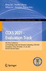 CCKS 2021 - Evaluation Track: 6th China Conference on Knowledge Graph ...