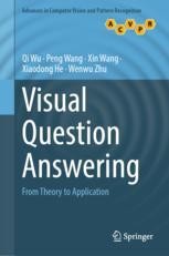 Visual Question Answering: From Theory to Application | SpringerLink