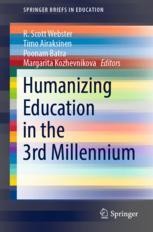Humanizing Education in the 3rd Millennium | SpringerLink