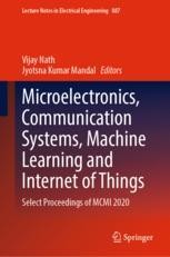 Microelectronics, Communication Systems, Machine Learning and Internet ...