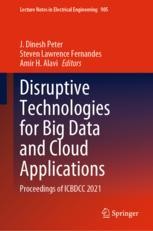 Disruptive Technologies for Big Data and Cloud Applications ...