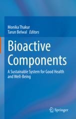 Bioactive Components: A Sustainable System for Good Health and Well ...