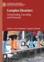 Complex Disasters: Compounding, Cascading, and Protracted | SpringerLink