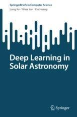 Deep Learning in Solar Astronomy | Springer Nature Link (formerly ...
