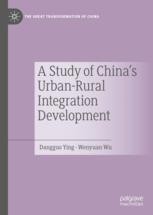 A Study of China's Urban-Rural Integration Development | SpringerLink