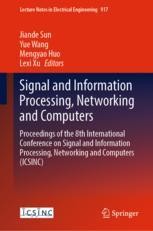 Signal and Information Processing, Networking and Computers ...