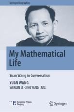 My Mathematical Life: Yuan Wang in Conversation | Springer Nature Link