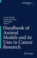 Handbook of Animal Models and its Uses in Cancer Research | SpringerLink