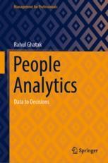 People Analytics: Data to Decisions | Springer Nature Link (formerly SpringerLink)