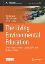 The Living Environmental Education: Sound Science Toward a Cleaner ...