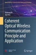 Coherent Optical Wireless Communication Principle and Application ...