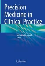 Precision Medicine in Clinical Practice | Springer Nature Link ...