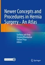 Newer Concepts and Procedures in Hernia Surgery - An Atlas | SpringerLink