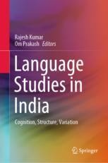 Language Studies in India: Cognition, Structure, Variation | SpringerLink