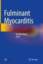 Fulminant Myocarditis | Springer Nature Link (formerly SpringerLink)