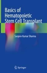 Basics of Hematopoietic Stem Cell Transplant | SpringerLink