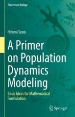 A Primer on Population Dynamics Modeling: Basic Ideas for Mathematical Formulation | SpringerLink