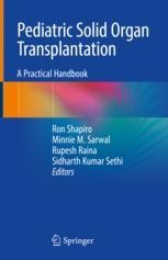 Pediatric Solid Organ Transplantation: A Practical Handbook | SpringerLink