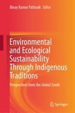 Environmental and Ecological Sustainability Through Indigenous ...