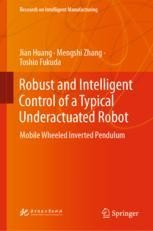 Robust and Intelligent Control of a Typical Underactuated Robot: Mobile ...