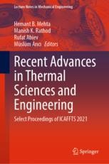 Recent Advances in Thermal Sciences and Engineering: Select Proceedings of ICAFFTS 2021 ...