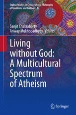 Living without God: A Multicultural Spectrum of Atheism | SpringerLink