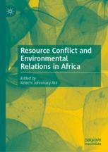 Resource Conflict and Environmental Relations in Africa | SpringerLink