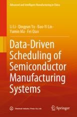 Data-Driven Scheduling of Semiconductor Manufacturing Systems ...