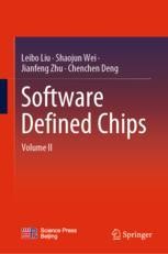 Software Defined Chips: Volume II | Springer Nature Link (formerly ...