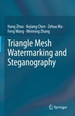 Triangle Mesh Watermarking and Steganography | SpringerLink