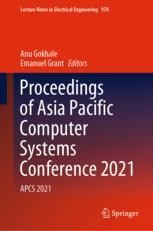 Proceedings of Asia Pacific Computer Systems Conference 2021: APCS 2021 | Springer Nature Link ...