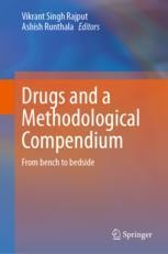 Drugs and a Methodological Compendium: From bench to bedside | SpringerLink