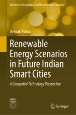 Renewable Energy Scenarios in Future Indian Smart Cities: A Geospatial Technology Perspective ...
