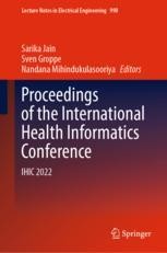 Proceedings of the International Health Informatics Conference: IHIC ...