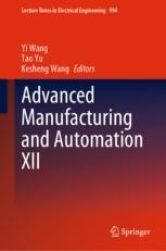 Advanced Manufacturing and Automation XII | Springer Nature Link ...
