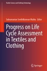 Progress on Life Cycle Assessment in Textiles and Clothing | SpringerLink