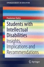 Students with Intellectual Disabilities: Insights, Implications and ...