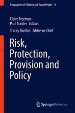 Risk, Protection, Provision and Policy | SpringerLink
