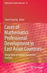 Cases of Mathematics Professional Development in East Asian Countries ...