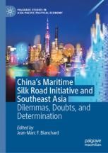 China's Maritime Silk Road Initiative and Southeast Asia: Dilemmas ...