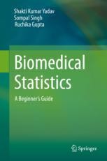 Biomedical Statistics: A Beginner's Guide | SpringerLink