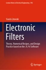 Electronic Filters: Theory, Numerical Recipes, and Design Practice ...